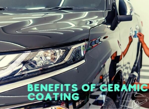 5 Amazing Benefits of Ceramic Coating for Your Vehicle