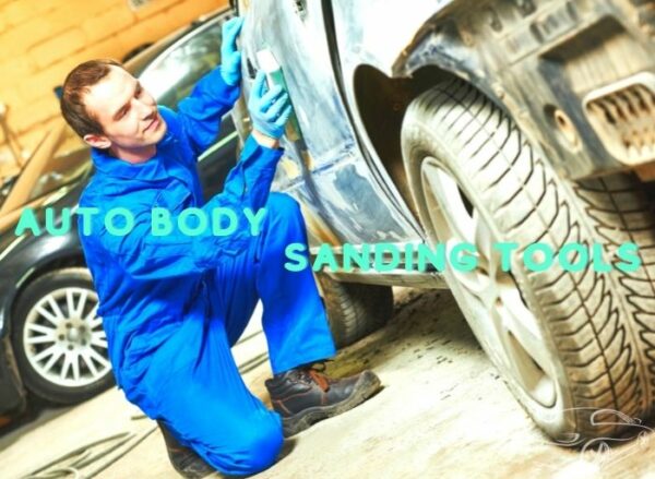 Auto Body Sanding Tools Explanation